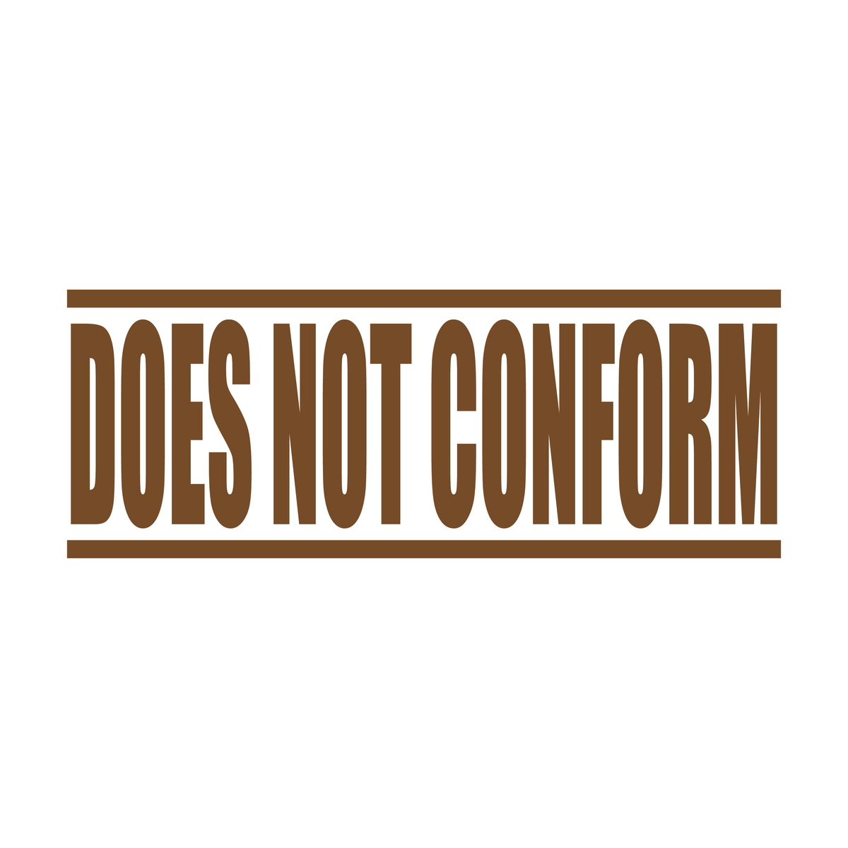 Does Not Conform Stamp – Stamp Lab