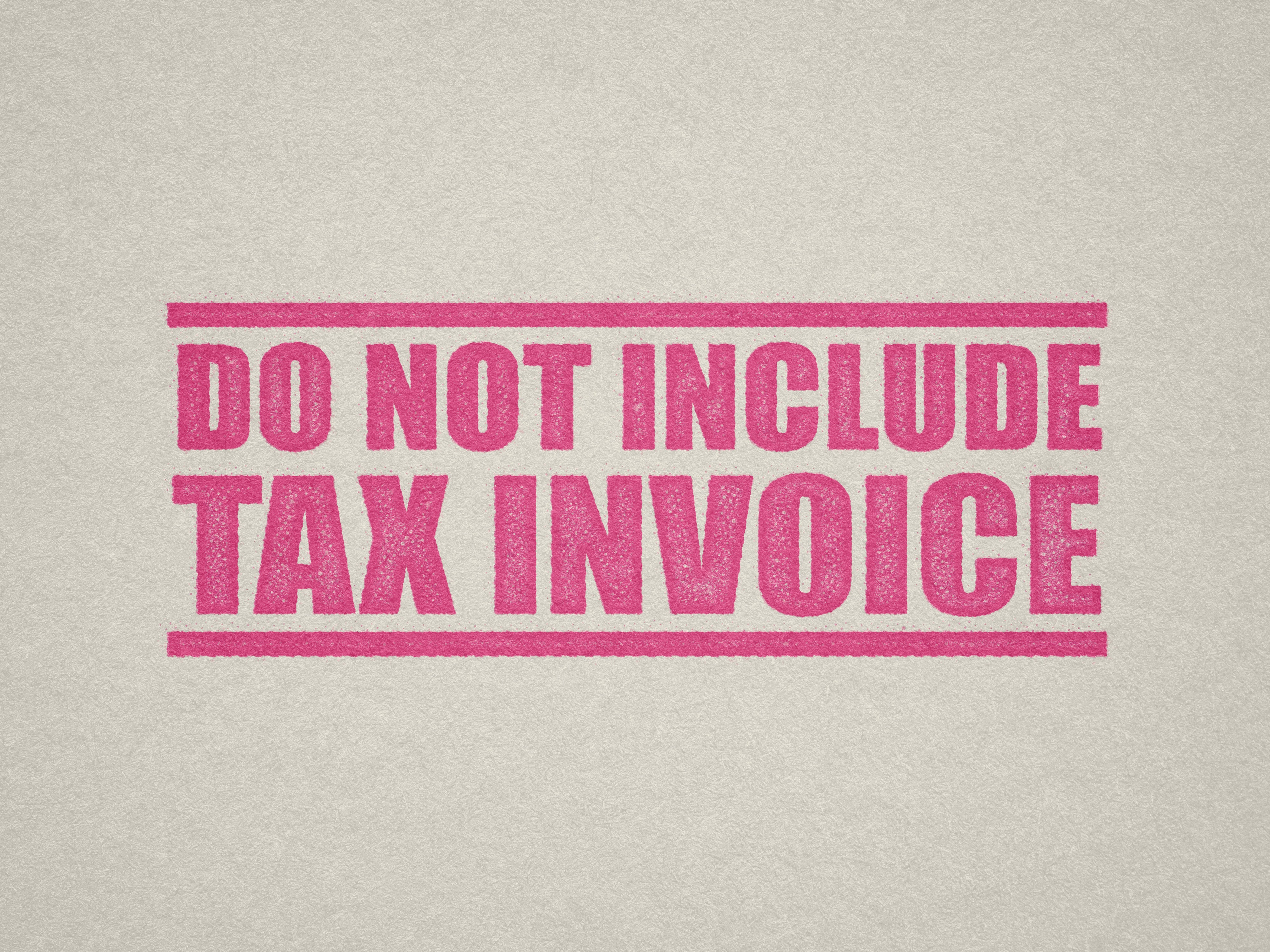 Do not include Tax Invoice Stamp