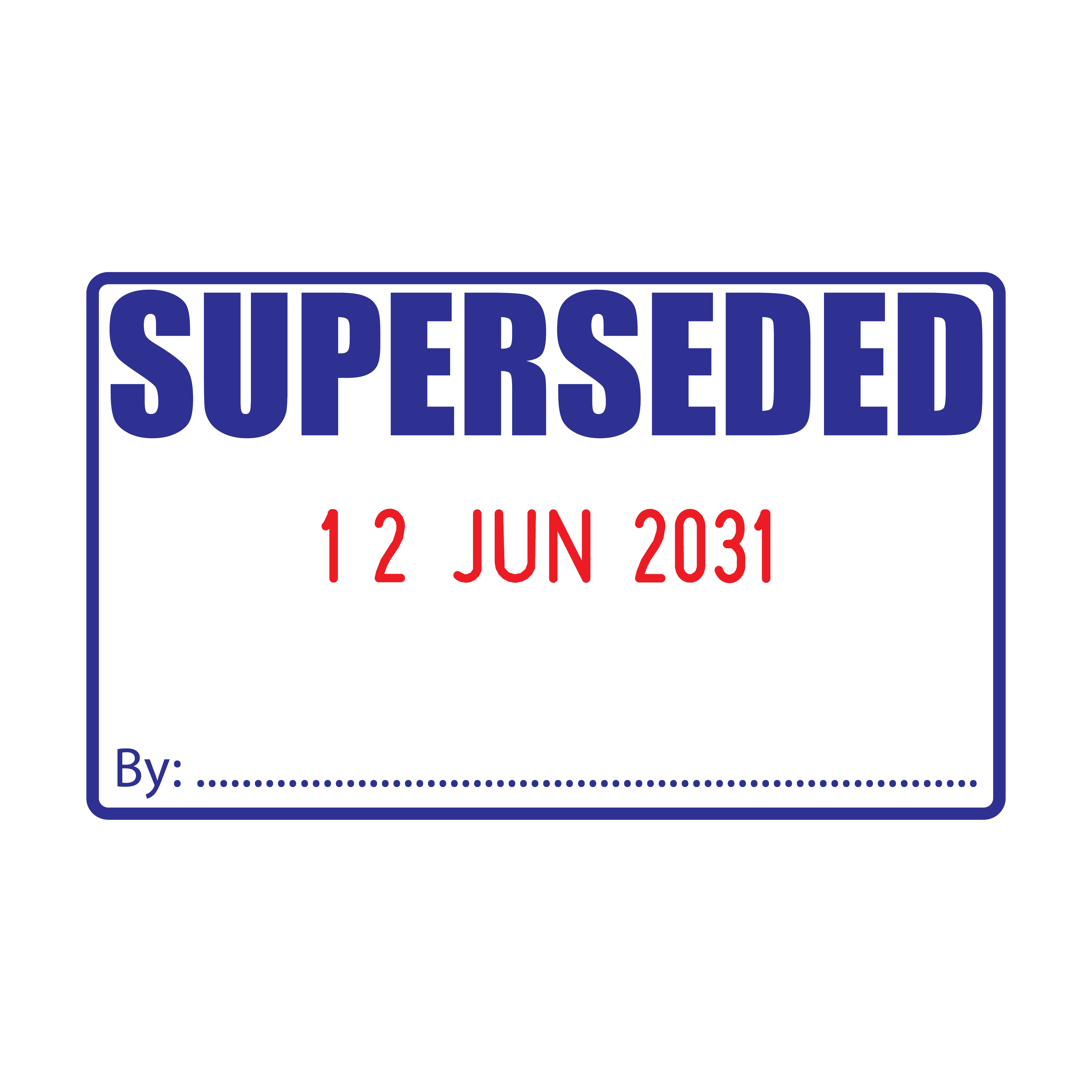 Superseded Date Stamp – Stamp Lab