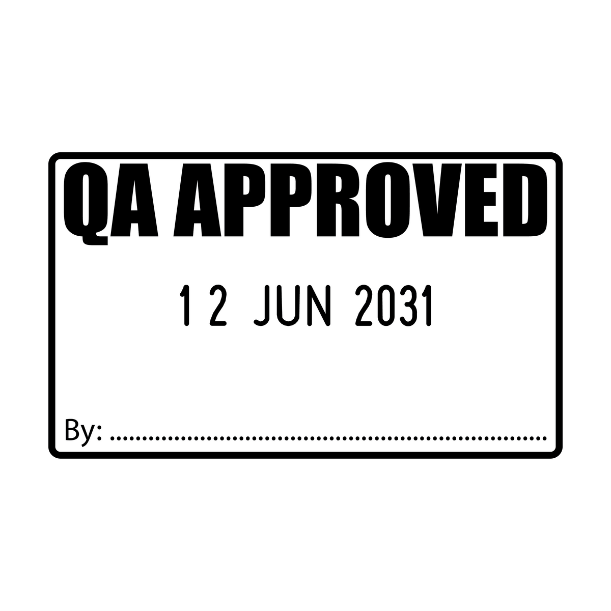 QA Approved Date Stamp – Stamp Lab