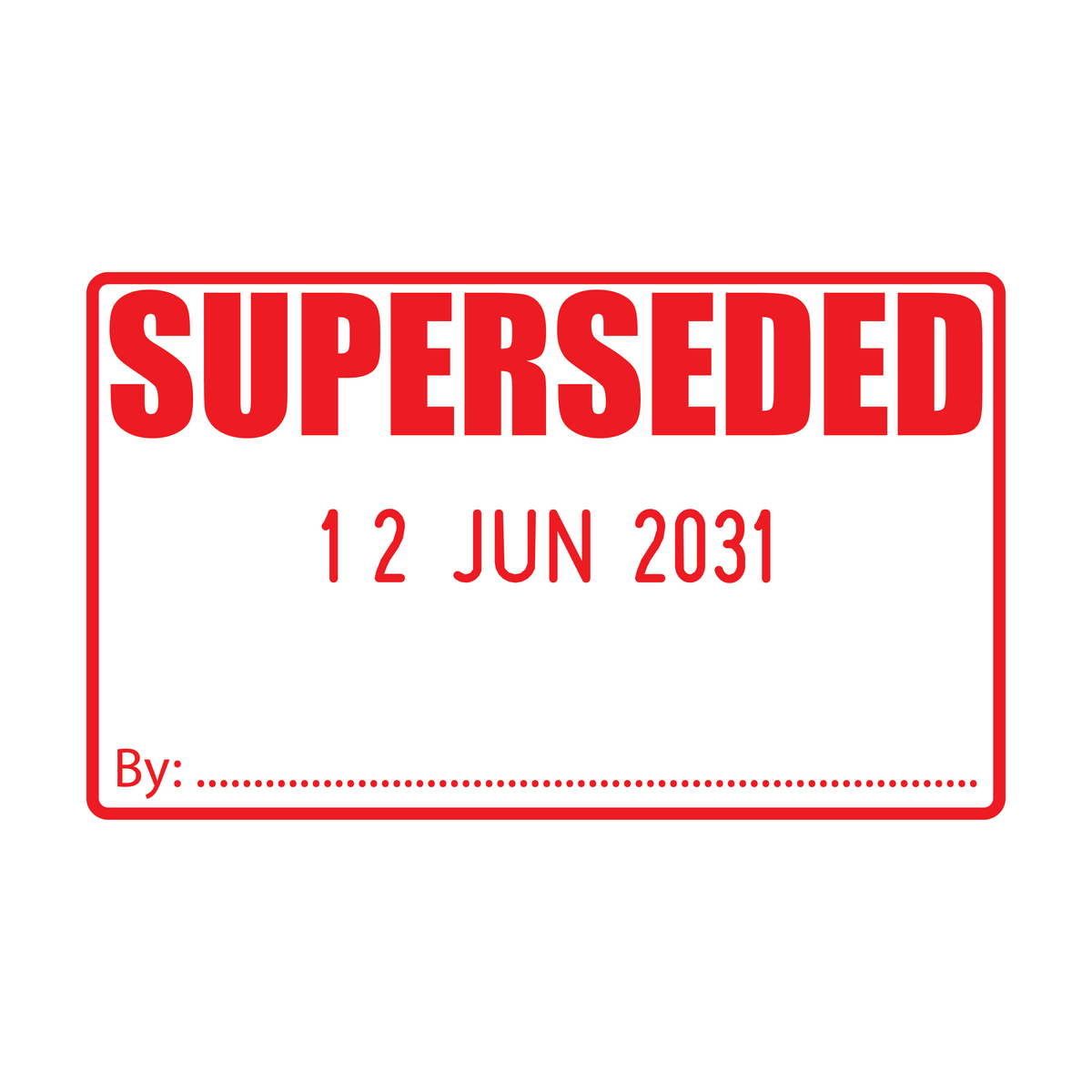 Superseded Date Stamp – Stamp Lab