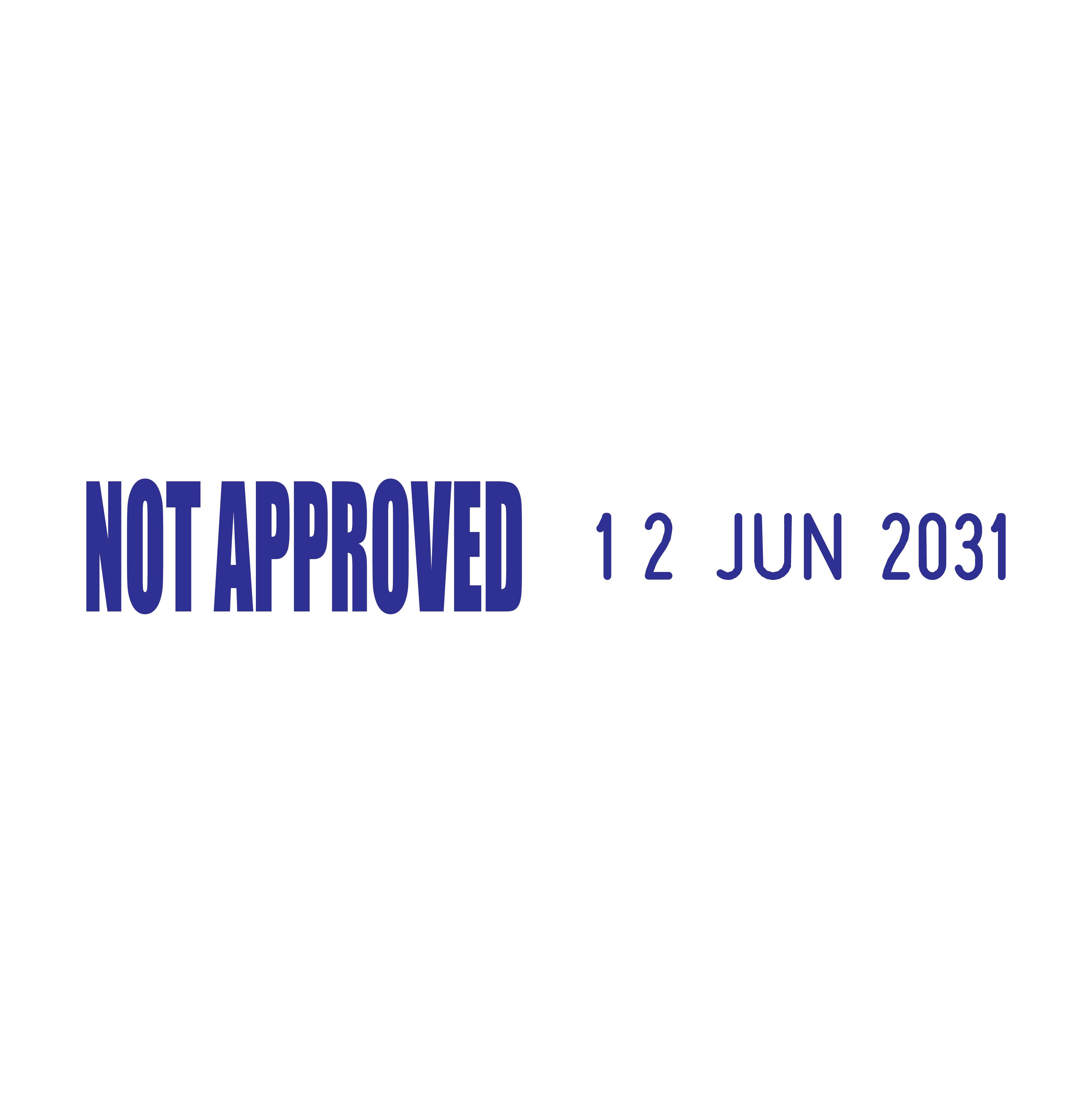 Not Approved Side-by-Side Date Stamp – Stamp Lab