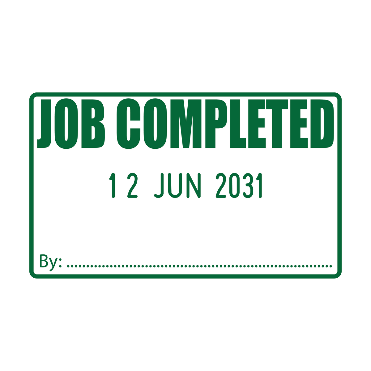 Job Completed Date Stamp – Stamp Lab