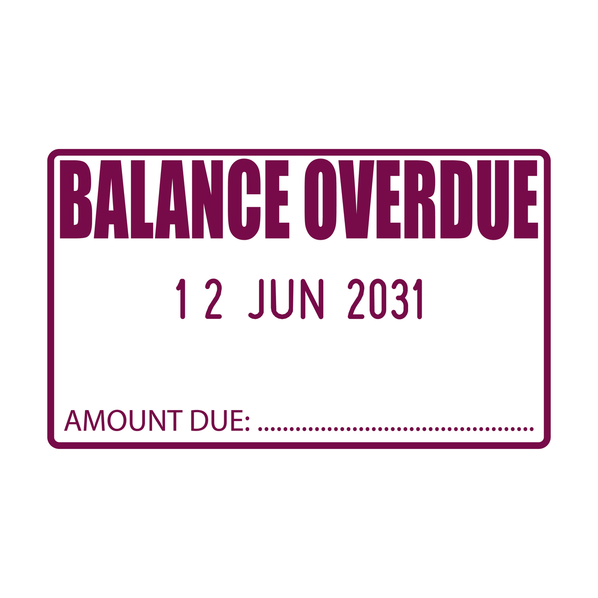Balance Overdue Date Stamp – Stamp Lab