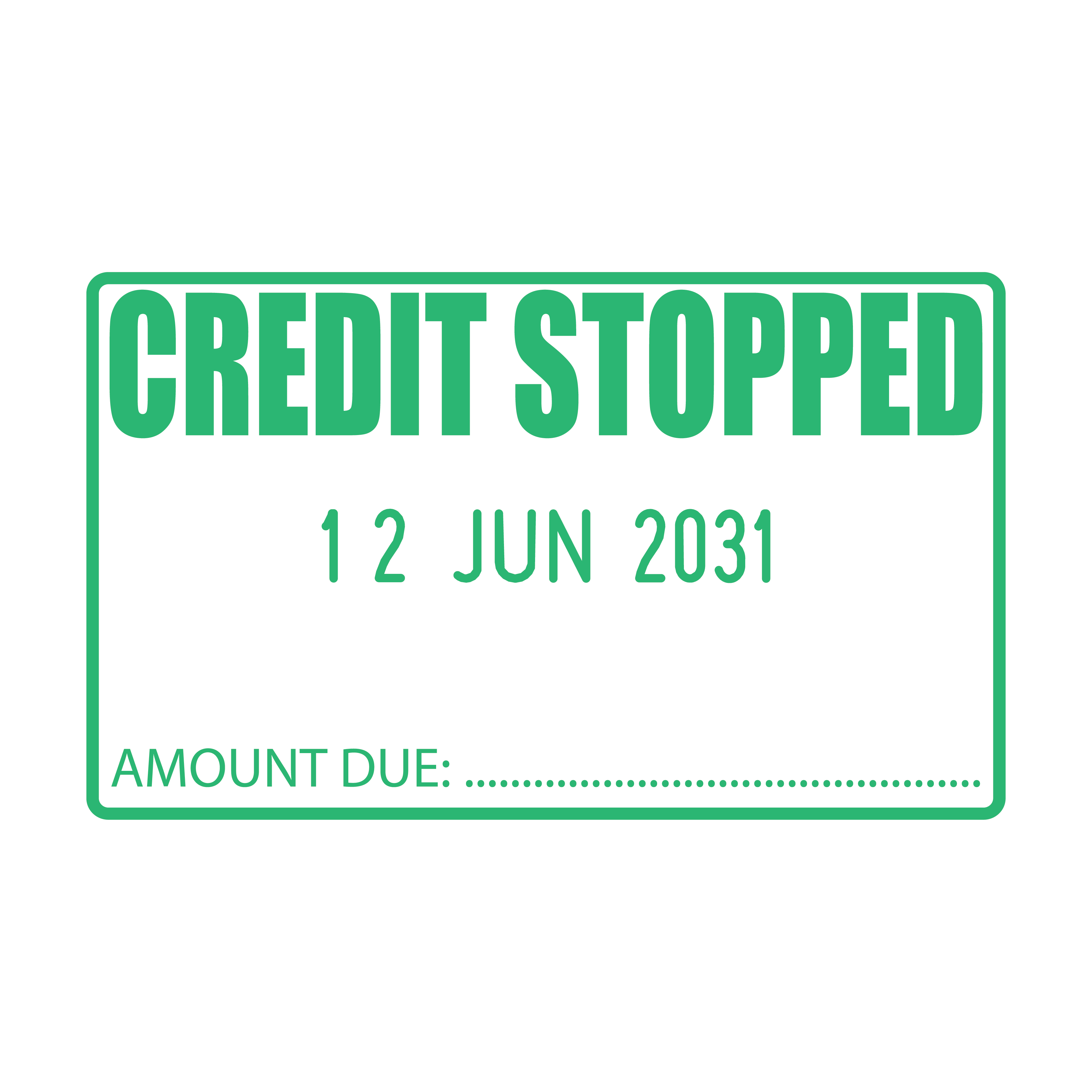 Credit Stopped Date Stamp – Stamp Lab
