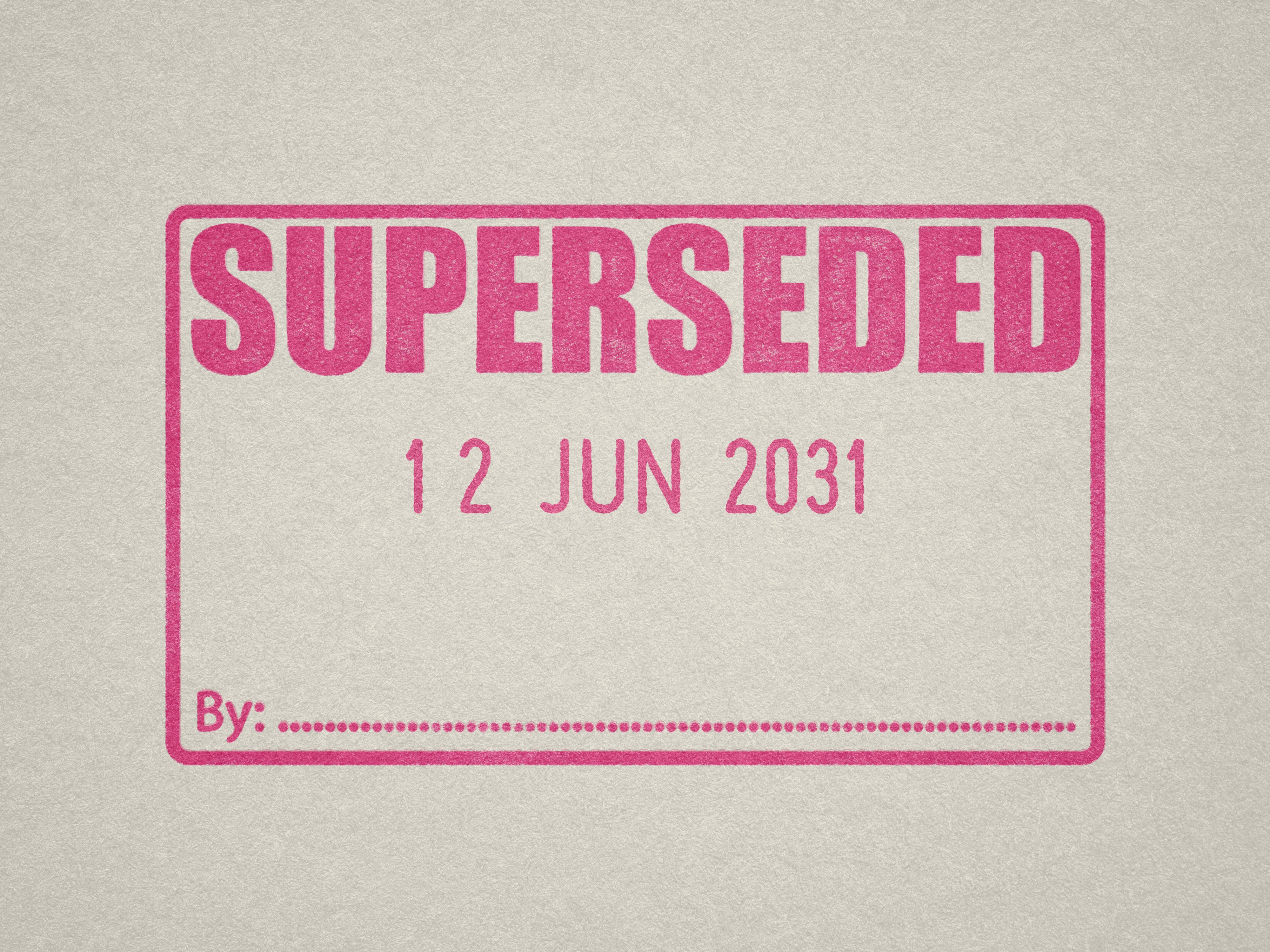 Superseded Date Stamp – Stamp Lab