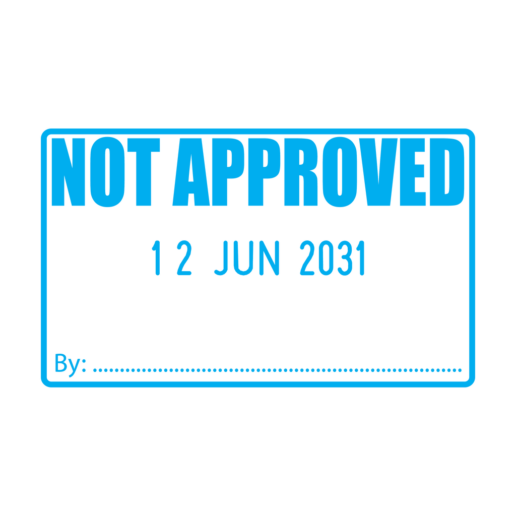 Not Approved Date Stamp
