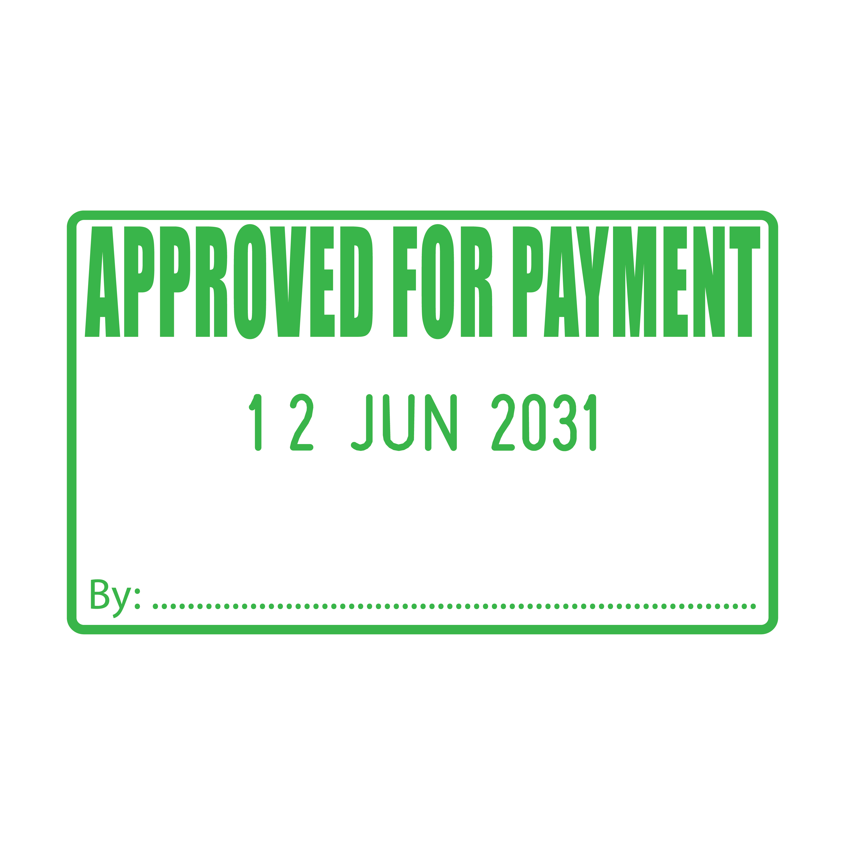 Approved For Payment Date Stamp – Stamp Lab